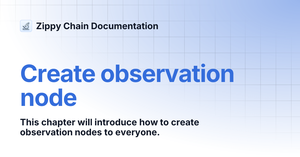Create observation node | Zippy Chain Documentation